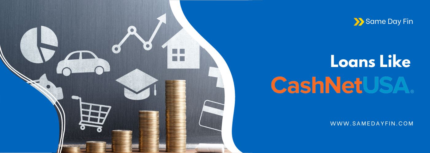 Loans Like CashNetUSA, Similar Places to Quick Cash Solution